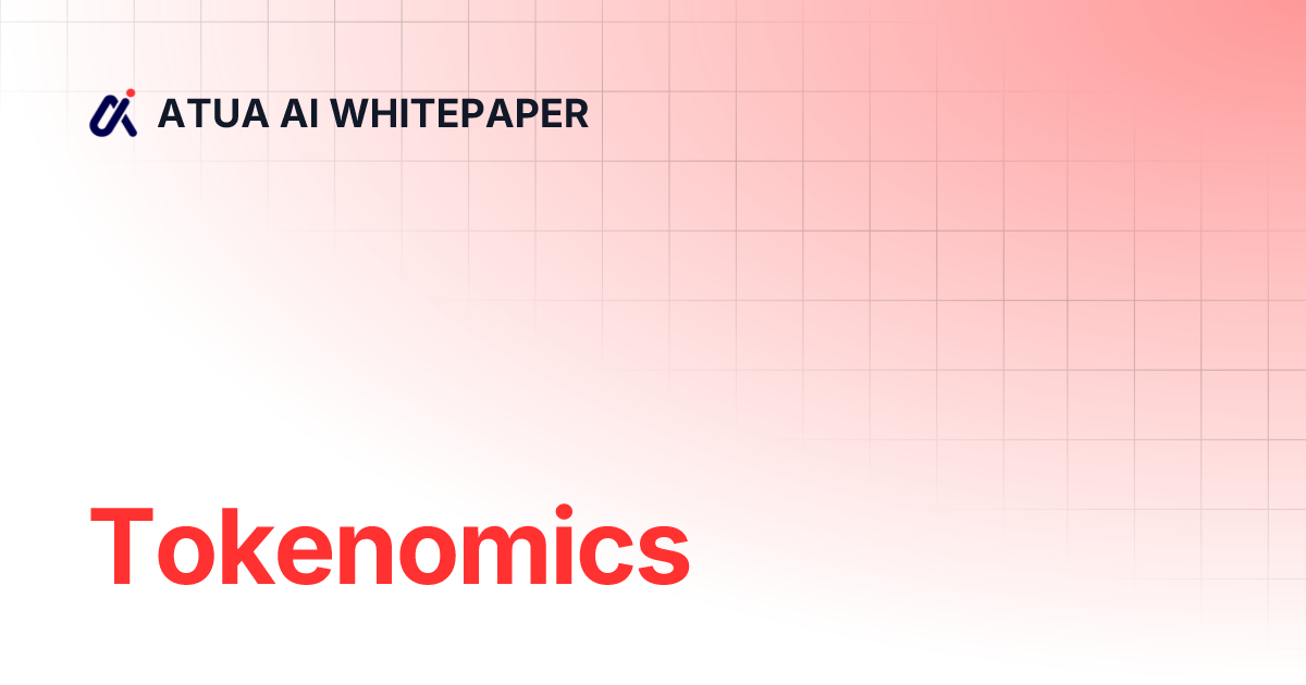 Tokenomics | ATUA AI WHITEPAPER
