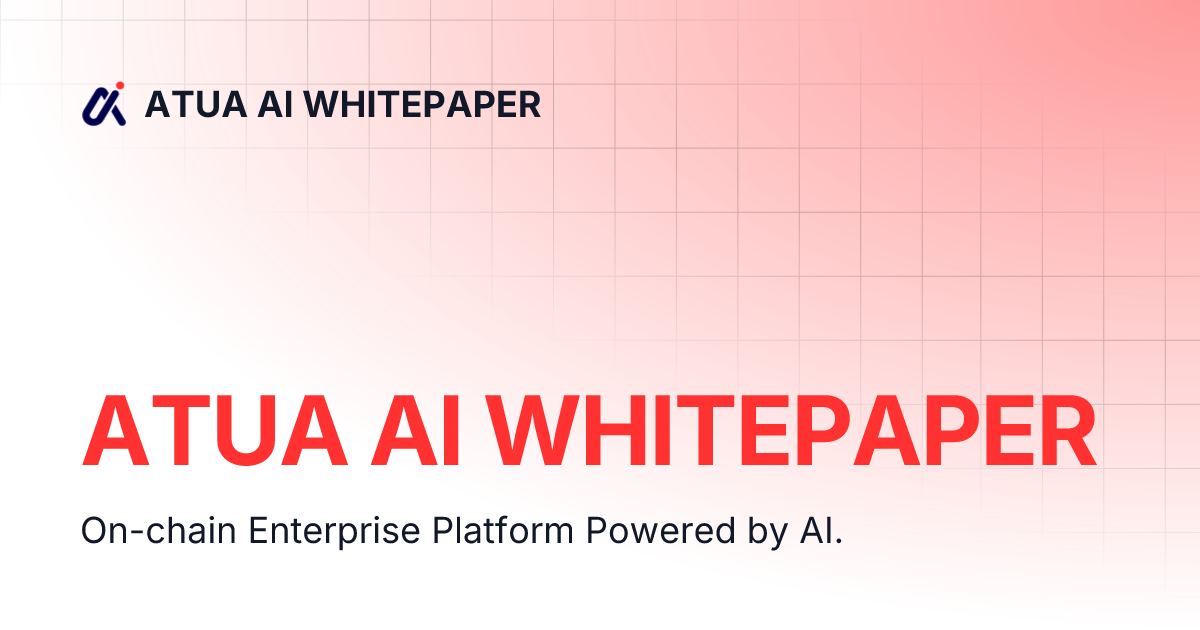 ATUA AI WHITEPAPER | ATUA AI WHITEPAPER